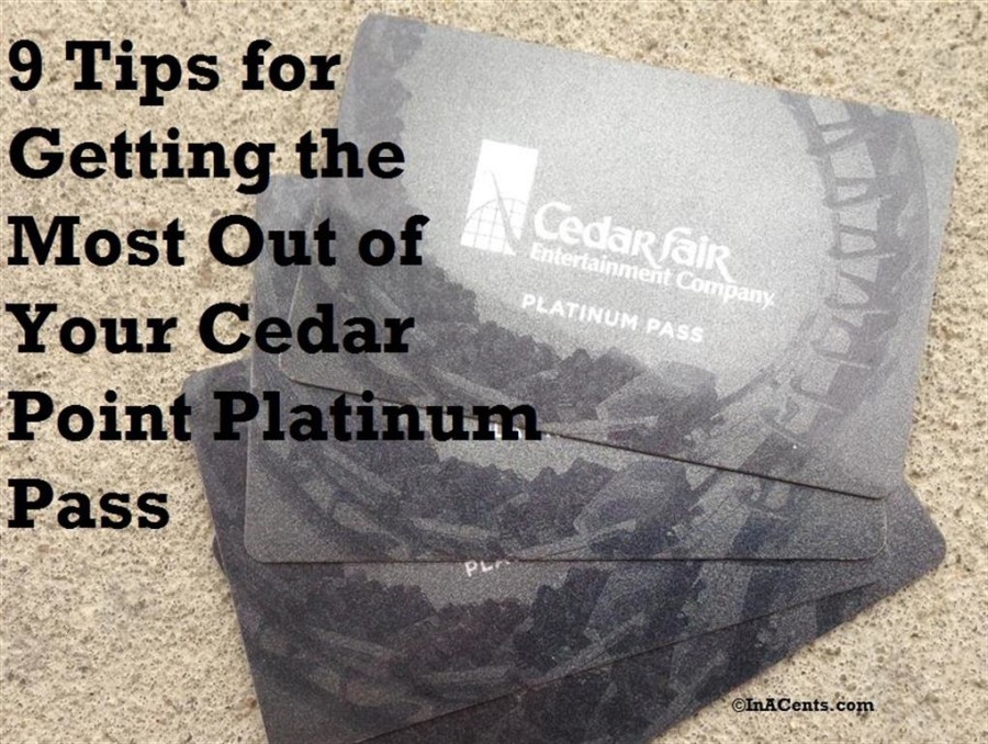 9 Tips for Getting the Most Out of Your Cedar Point Platinum Pass ...